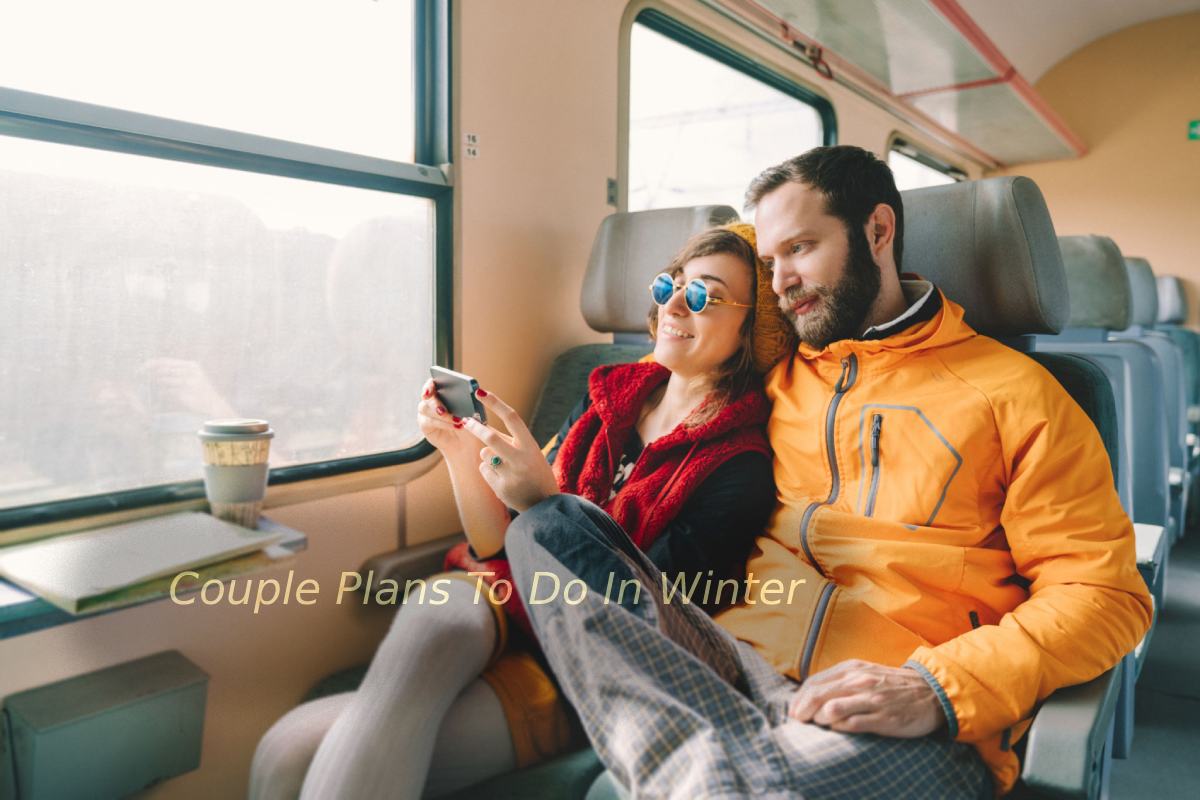 Couple Plans - Ten Couple Plans To Do In Winter
